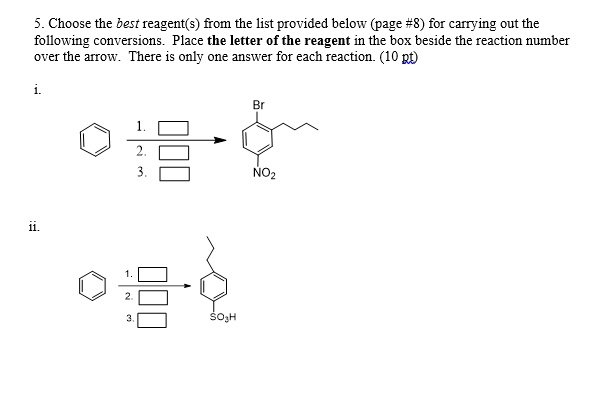 SOLVED:Choose the best reagent(s) from the list provided below (page #8 ...