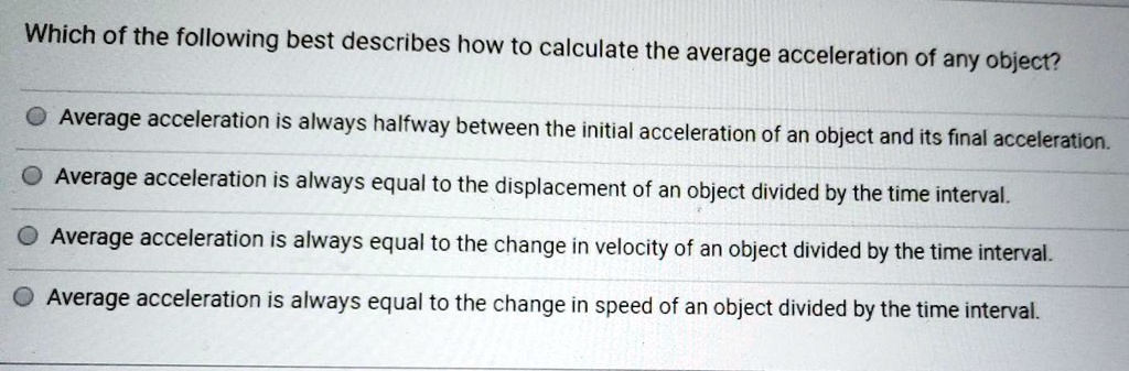 SOLVED: Which of the following best describes how to calculate the ...