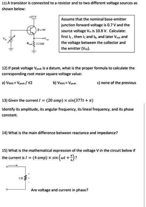 SOLVED: A transistor is connected to a resistor and to two different voltage sources as shown ...