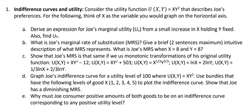 Indifference curves and utility: Consider the utility function U(X, Y ...