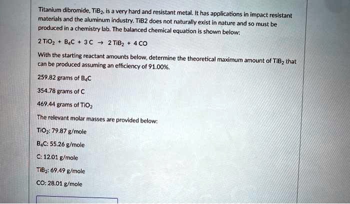 SOLVED:Titanium dibromide; TIBz Is a very hard and resistant metal: It ...
