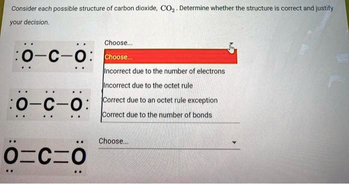 consider each possible structure of carbon dioxide coz delermine ...