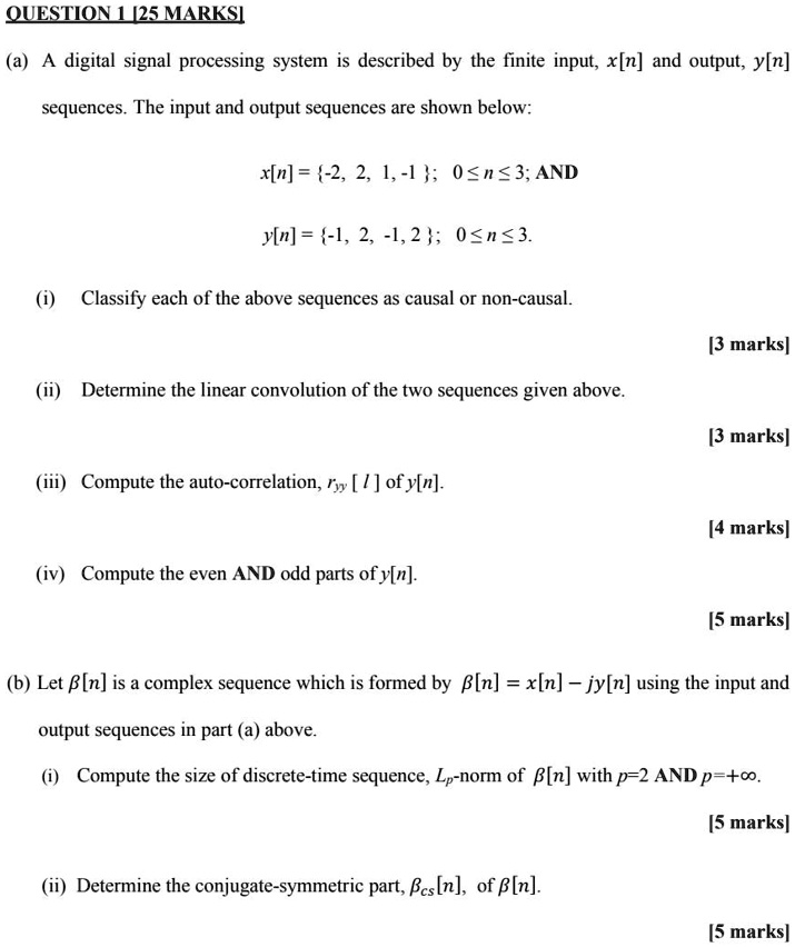 Solved Question 1125 Marks A Digital Signal Processing System Is Described By The Finite Input