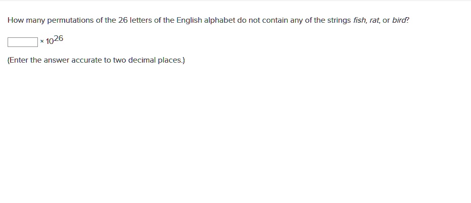How many permutations of the 26 letters of the English alphabet do not ...