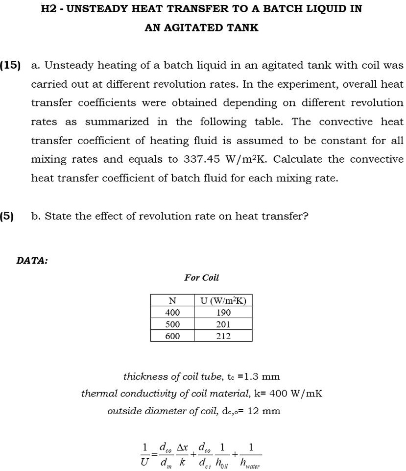SOLVED: H2-UNSTEADY HEAT TRANSFER TO A BATCH LIQUID IN AN AGITATED TANK ...