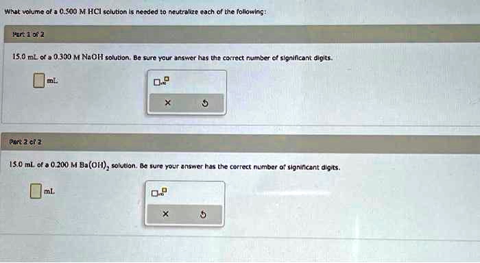 SOLVED: Texts: What volume of a 0.500 M HCl solution is needed to neutralize each of the ...