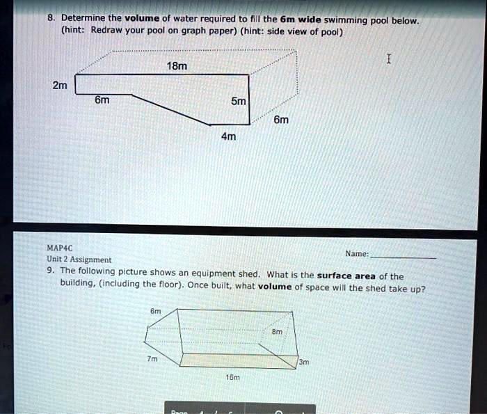 SOLVED: Determine the volume of water required to fill the 6m wide ...