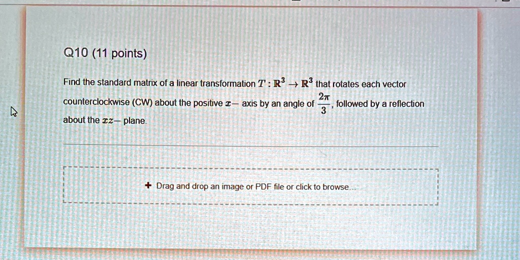 SOLVED: 'Q10 (11 points) Find the standard matrix of a linear ...