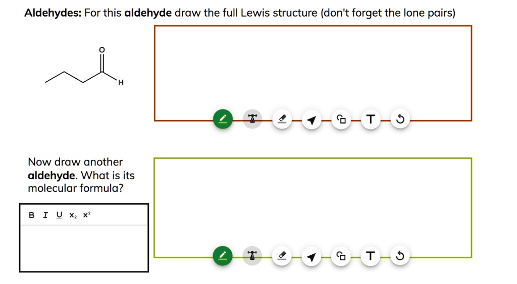 Aldehydes: For this aldehyde draw the full Lewis structure (don't ...