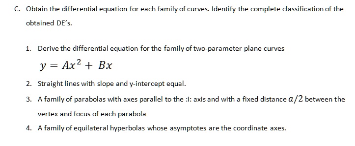 obtain the differential equation for each family of curves identify the ...