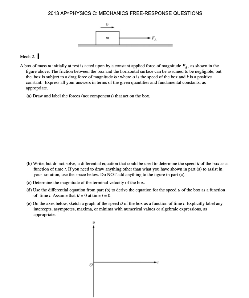 [GET ANSWER] 2013 AP® PHYSICS C: MECHANICS FREE-RESPONSE QUESTIONS 771 ...