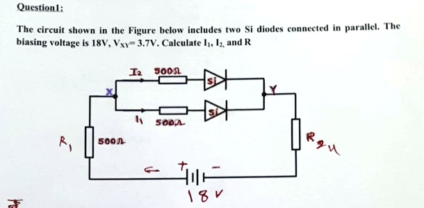 SOLVED: The circuit shown in the Figure below includes two Si diodes connected in parallel. The ...