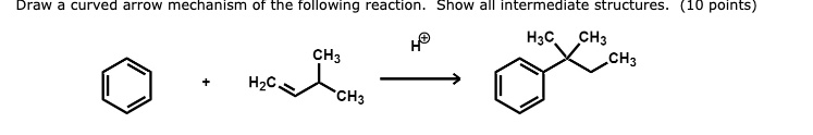 SOLVED: 'please help Draw curved arrow mechanism of the following reaction. Show all ...
