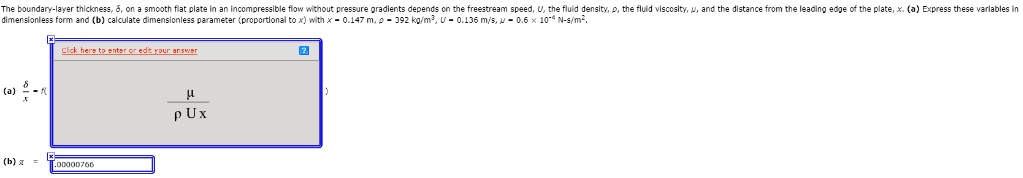 SOLVED: The boundary-layer thickness, Î´, on a smooth flat plate in an incompressible flow ...