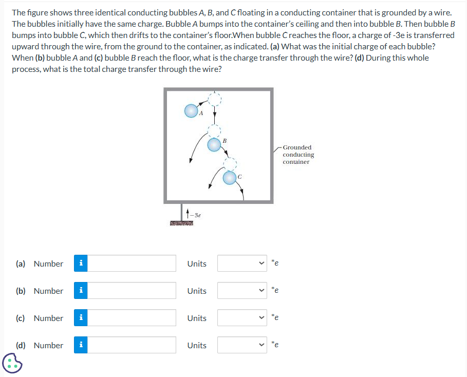 The figure shows three identical conducting bubbles A, B, and C ...