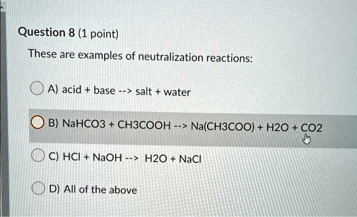 SOLVED: Question 8 (1 point) These are examples of neutralization ...