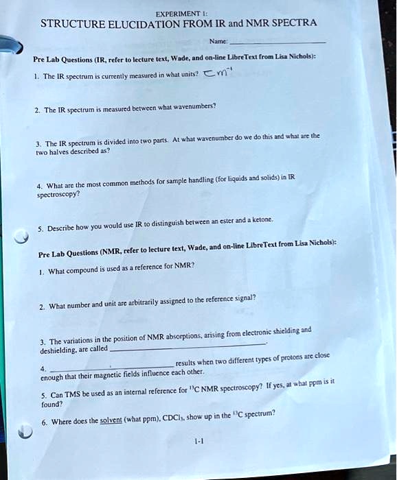 SOLVED: Texts: EXPERIMENT 1 STRUCTURE ELUCIDATION FROM IR and NMR ...
