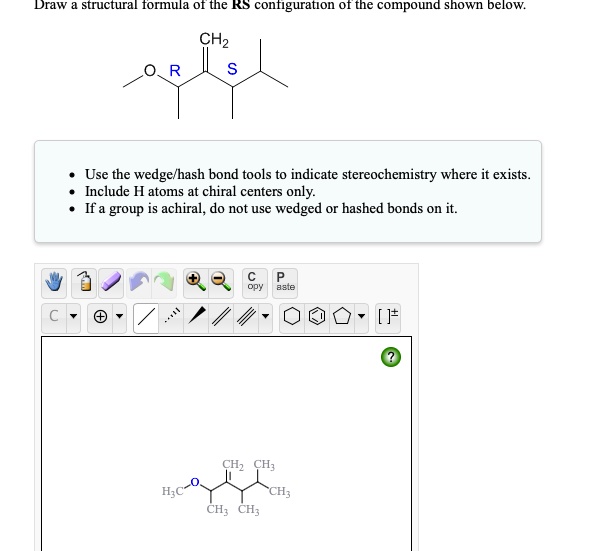 SOLVED: Draw the structural formula of the R/S configuration of the ...