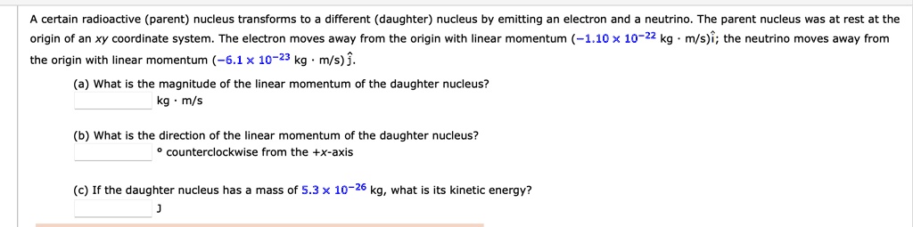 SOLVED:certain radioactive (parent) nucleus transforms to different ...