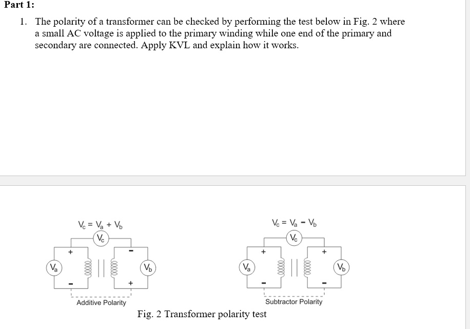 Part 1: 1. The polarity of a transformer can be checked by performing ...
