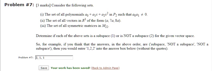SOLVED: Problem #7: [3 marks] Consider the following sets: 1. The set of all polynomials P(x) in ...