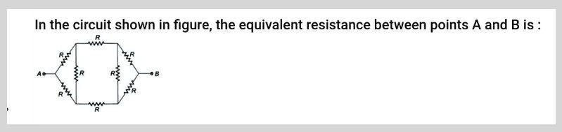 SOLVED: 'Pls answer this question quickly In the circuit shown in figure, the equivalent ...