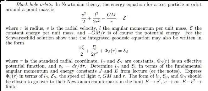 SOLVED: Black hole orbits. In Newtonian theory, the energy equation for ...