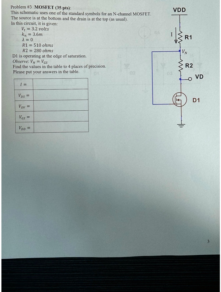 SOLVED: Problem #3 MOSFET ( 35 pts): This schematic uses one of the standard symbols for an N ...