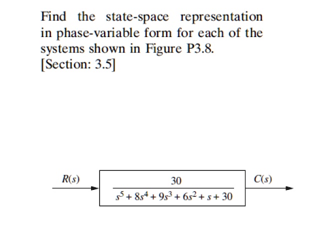 find the state space representation in phase variable form for each of the systems shown in ...