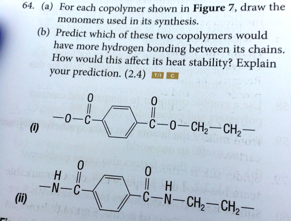 SOLVED:64. (a) For each copolymer shown in Figure 7, draw the monomers ...