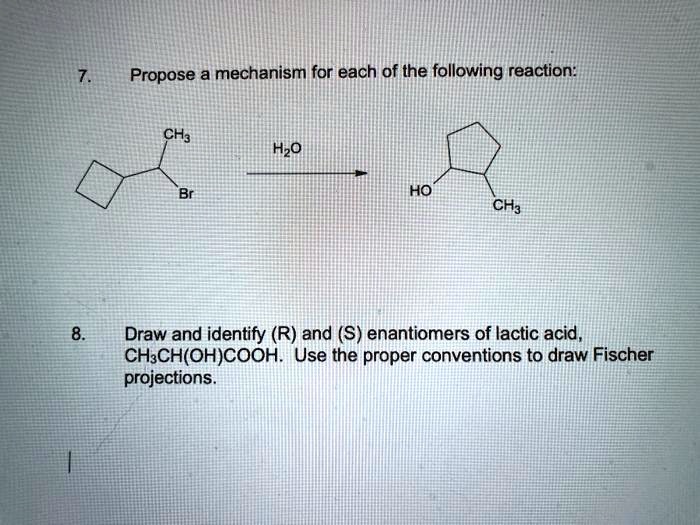 SOLVED: Propose a mechanism for each of the following reactions: CH3 + H2O -> CH3OH HO + CH3 ...