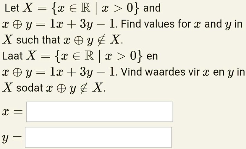 SOLVED: Let X = x ∈ R | x > 0 and x @ y = |x + y - 1|. Find values ... SOLVED: Let X = x ∈ R | x > 0 and x @ y = |x + y - 1|. Find values ...