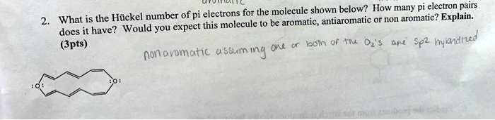 for the molecule shown below how many pi electron pairs what is the ...
