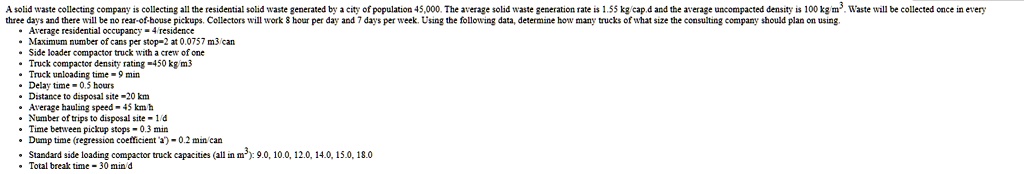 A solid waste collecting company is collecting all the residential ...