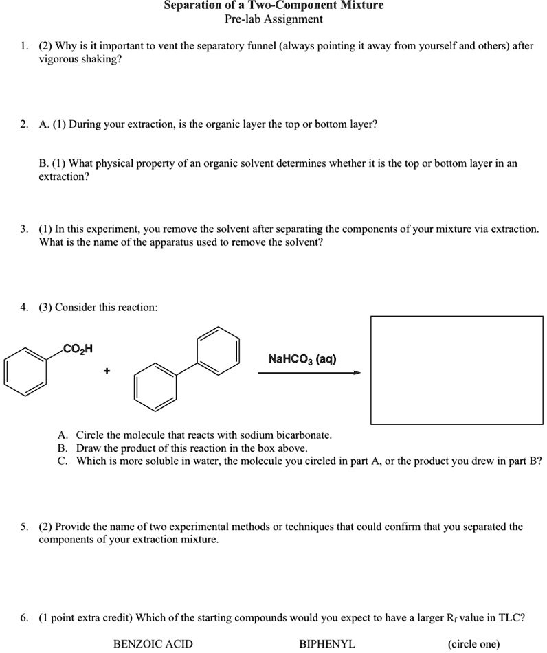 separation of a two component mixture pre lab assignment 1 2 why is it important to vent the ...