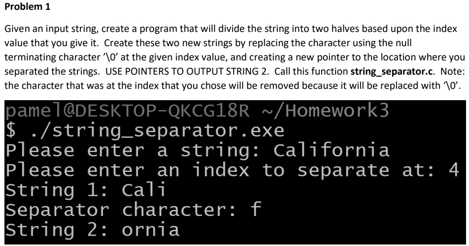 Solved Problem 1 Given An Input String Create A Program That Will Divide The String Into Two 9368