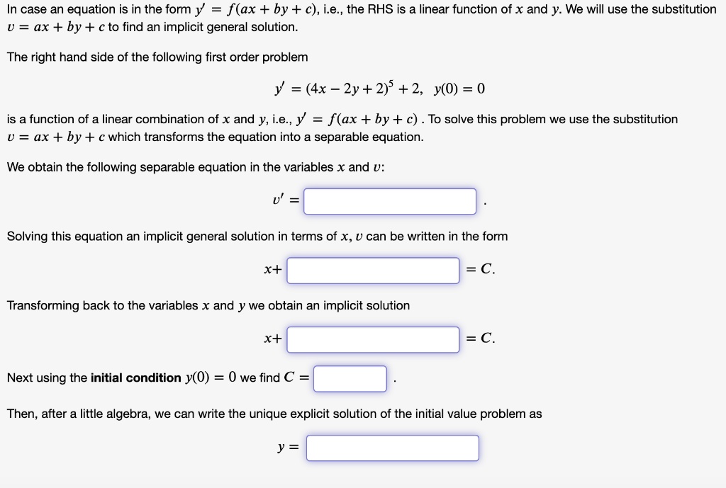 SOLVED: In case an equation is in the form y f(ax + by + c), i.e., the RHS is a linear function ...