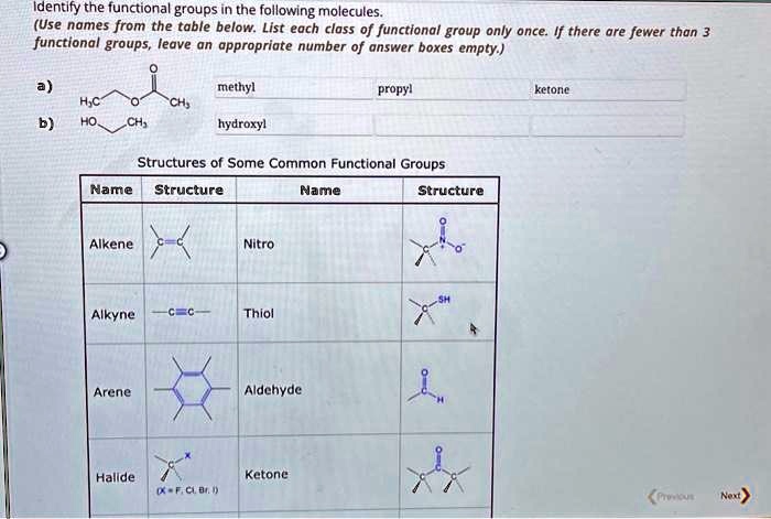 Identify the functional groups in the following molecules. (Use names from the table below. List ...