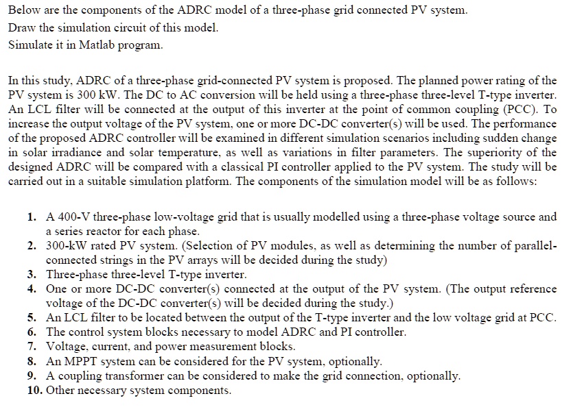 SOLVED: Texts: Below are the components of the ADRC model of a three-phase grid-connected PV ...