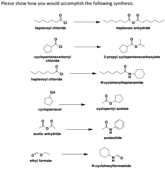 Please show how you would accomplish the following synthesis. CI ...