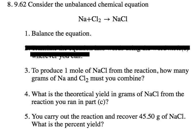 SOLVED: 8.9.62 Consider the unbalanced chemical equation Na-+Clz NaCl 1 ...
