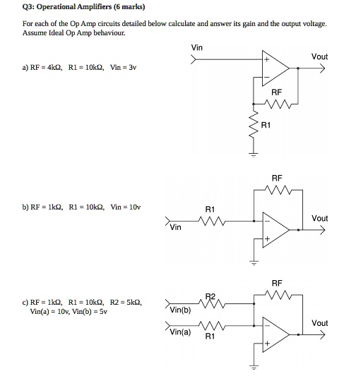 SOLVED: Q3: Operational Amplifiers (6 marks) For each of the Op Amp ...