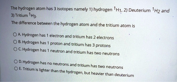 The hydrogen atom has 3 isotopes namely 1) hydrogen ^1H1, 2) Deuterium ...