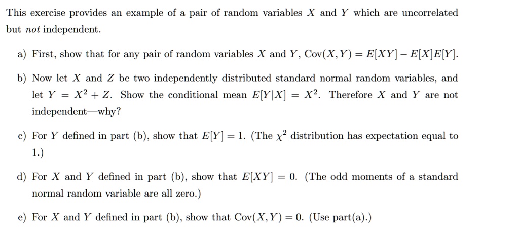 this exercise provides an example of a pair of random variables x and y which are uncorrelated ...
