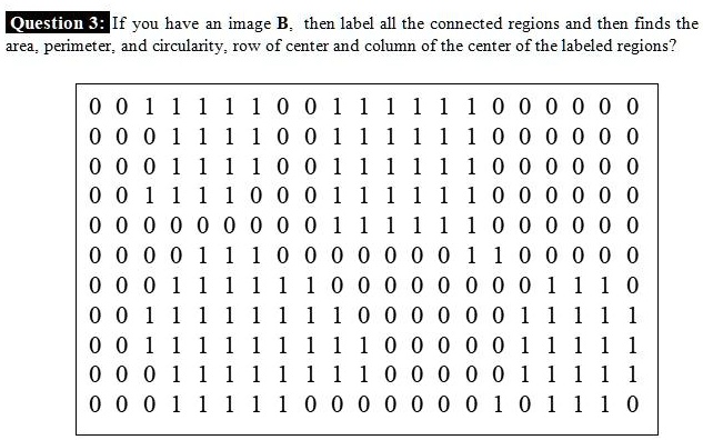 SOLVED: this Question J: If you have an image B; then label all the ...