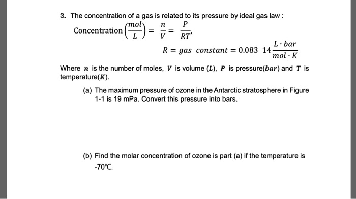 3. The concentration of a gas is related to its pressure by ideal gas law: Concentration((mol ...
