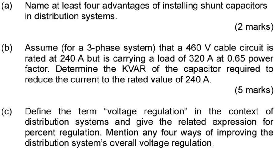 SOLVED: (a) Name at least four advantages of installing shunt ...