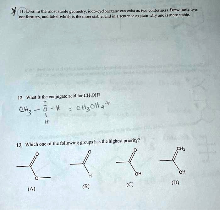 11. Even in the most stable geometry, iodo-cyclohexane can exist as two ...
