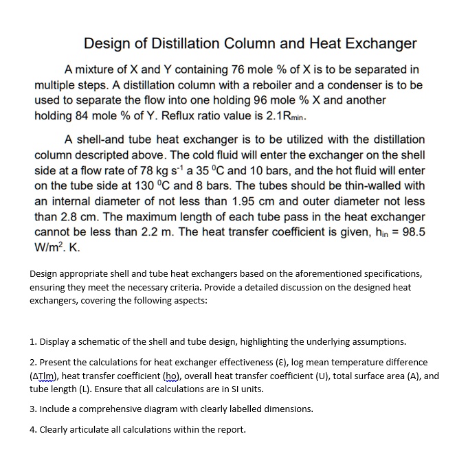 Design of Distillation Column and Heat Exchanger A mixture of X and Y ...