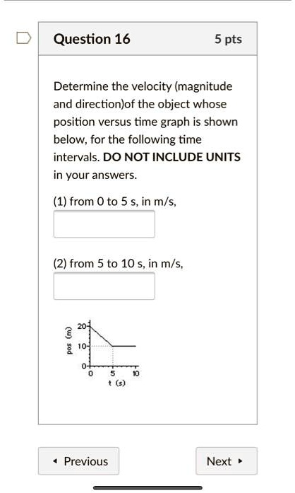 question 16 5 pts determine the velocity magnitude and directionjof the object whose position ...